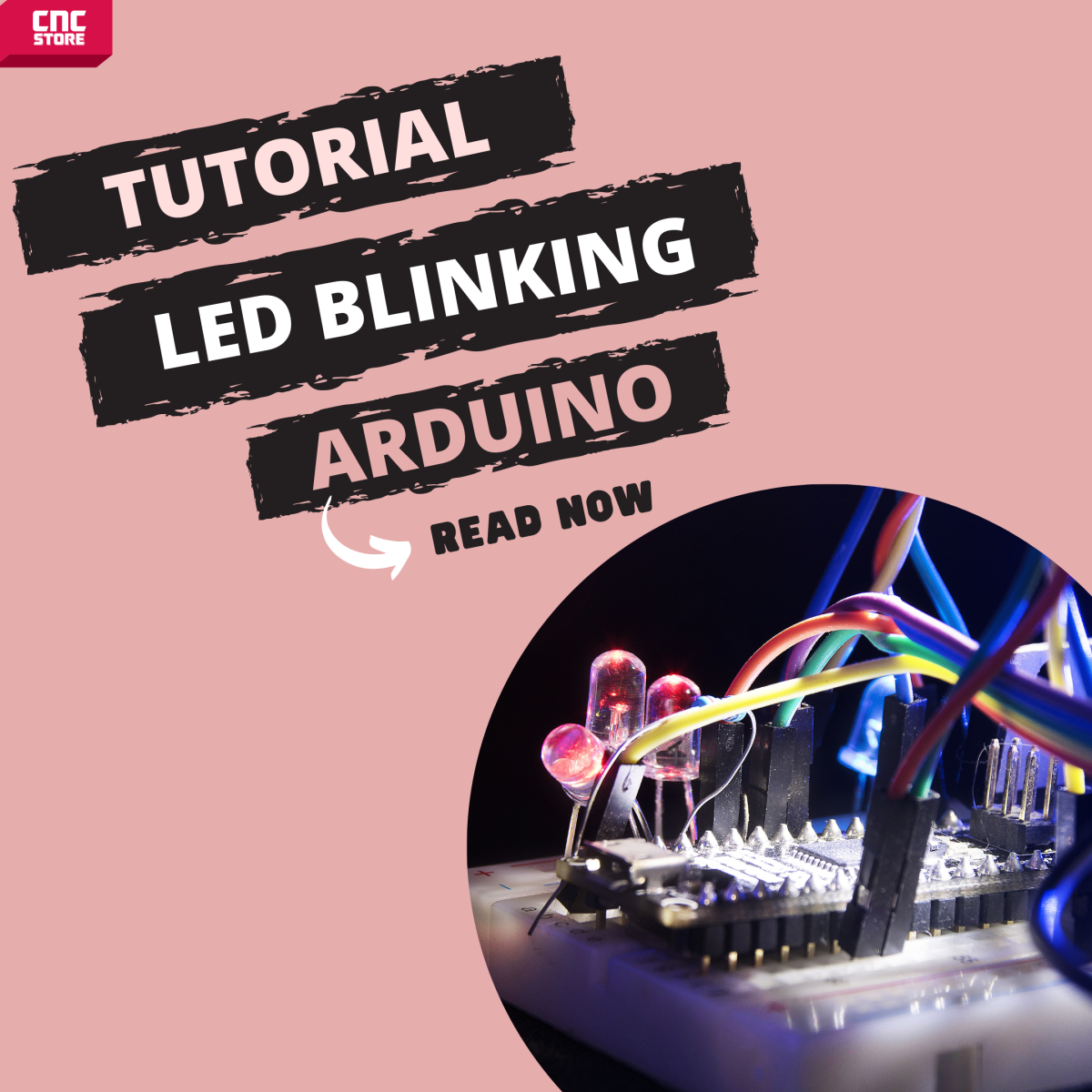 #2 DASAR PEMROGRAMAN ARDUINO LED BLINK - CNC STORE BANDUNG
